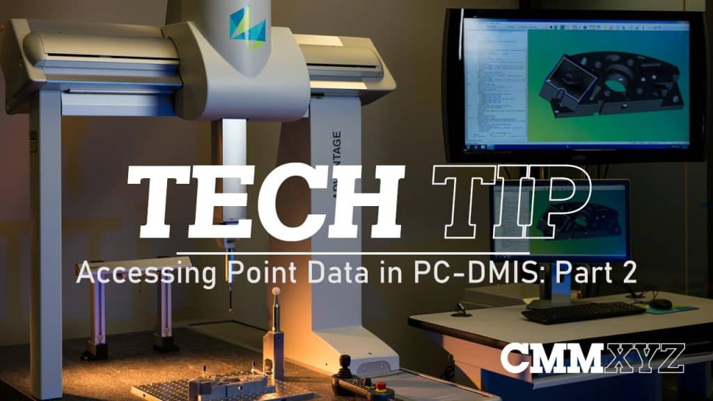 Accessing Point Data in PC-DMIS Part 2 | CMMXYZ